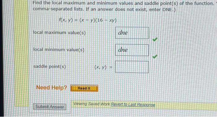 Solved Find the local maximum and minimum values and saddle | Chegg.com