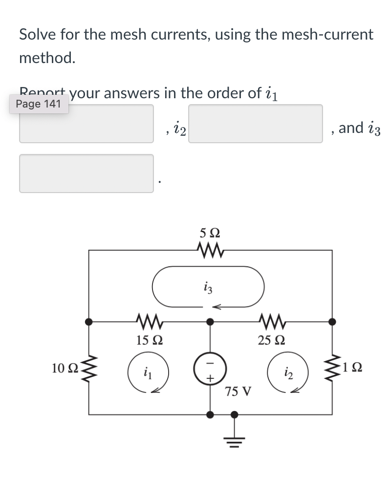 Solved Solve for the mesh currents, using the mesh-current | Chegg.com