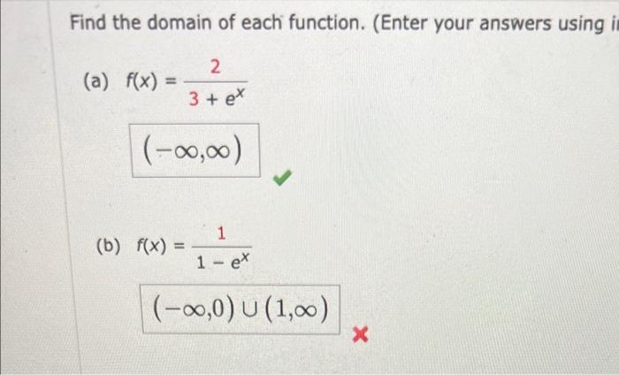Solved Find the domain of each function. (Enter your answers | Chegg.com