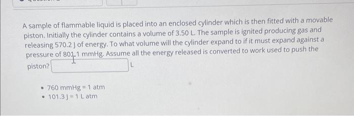 Solved A sample of flammable liquid is placed into an | Chegg.com
