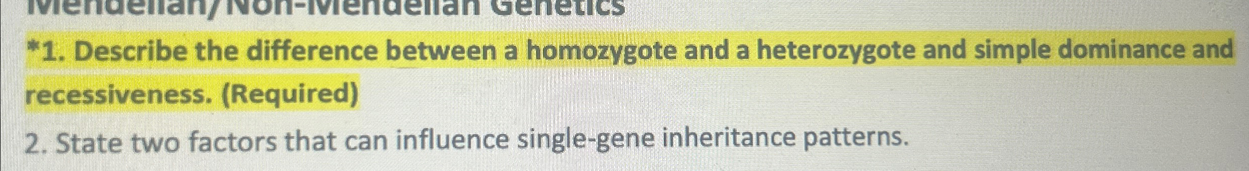 Solved *1. ﻿Describe the difference between a homozygote and | Chegg.com