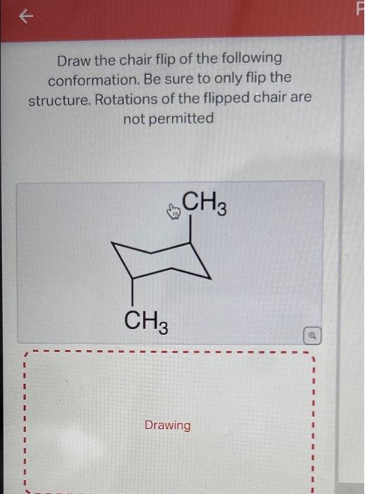 Solved Draw the chair flip of the following conformation. Be | Chegg.com