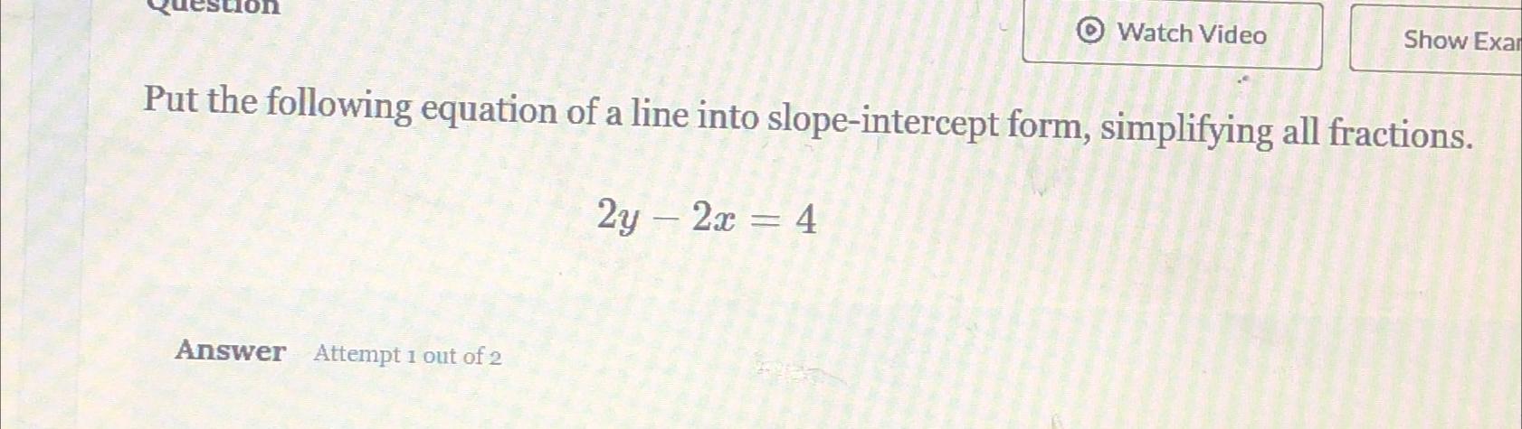 Solved Put the following equation of a line into | Chegg.com