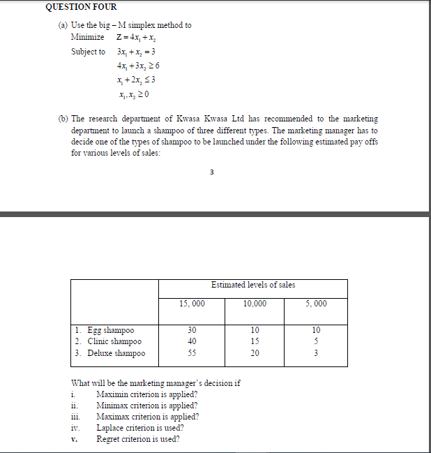 Solved QUESTION FOUR(a) ﻿Use the big - M ﻿simplex method to | Chegg.com