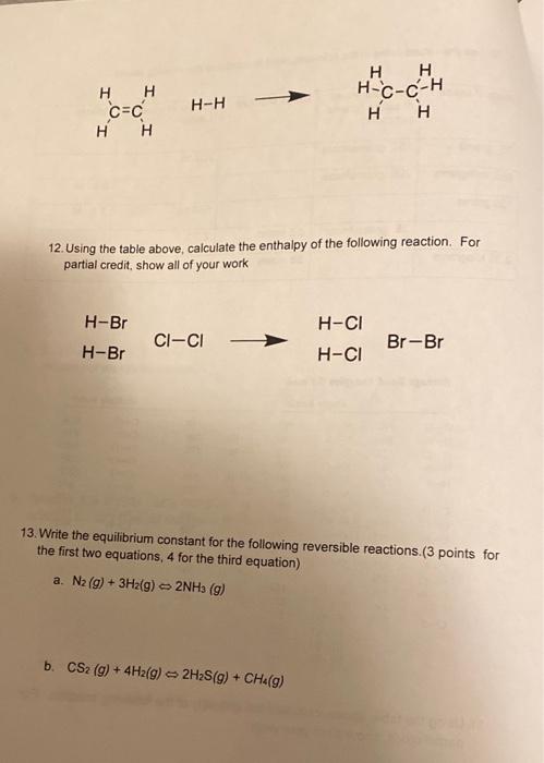 Solved 11. Using the table above, calculate the enthalpy of | Chegg.com