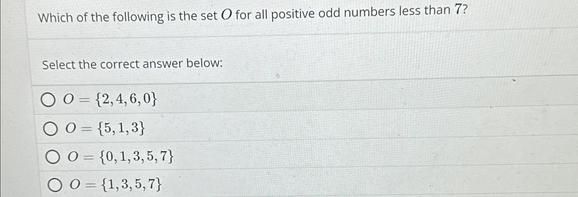 Solved Which of the following is the set O ﻿for all positive | Chegg.com