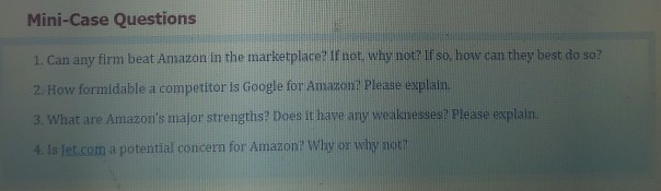 Solved Mini-Case Questions 1. Can any firm beat Amazon in | Chegg.com