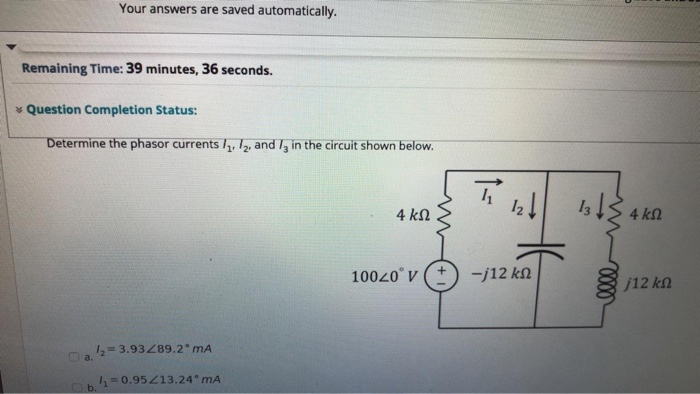 Solved Your answers are saved automatically. Remaining Time: | Chegg.com