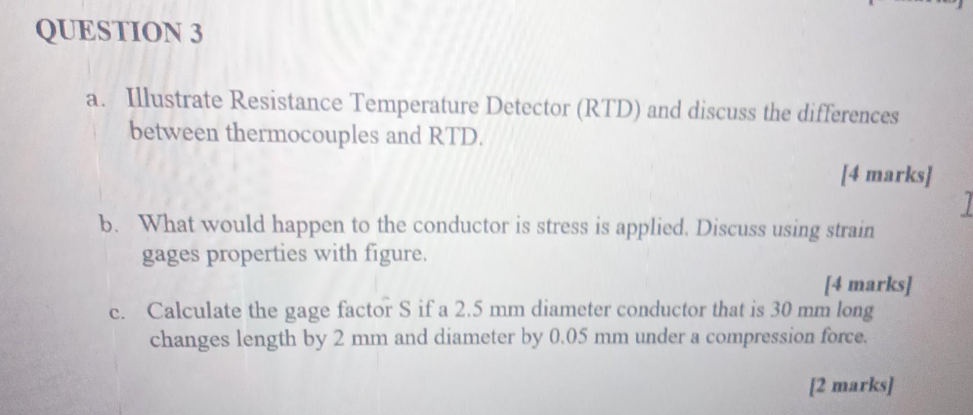 Solved a. Illustrate Resistance Temperature Detector (RTD) | Chegg.com