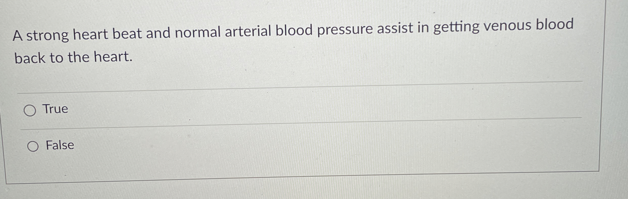 Solved A strong heart beat and normal arterial blood | Chegg.com