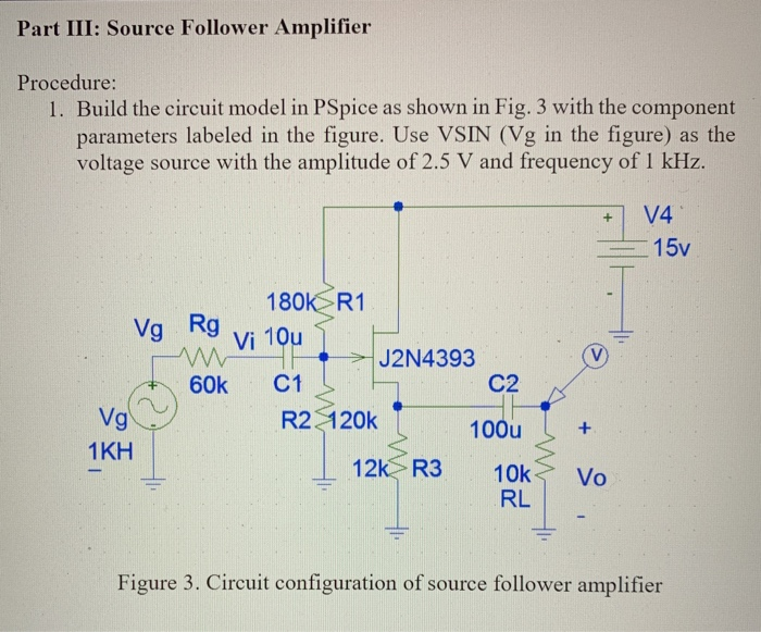 Solved Part III: Source Follower Amplifier Procedure: 1. | Chegg.com