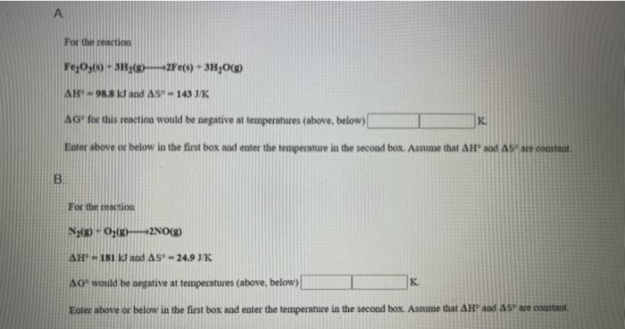Solved А For the reaction F420,00 + 3H2(g) -2Fe($) - 38,00 | Chegg.com