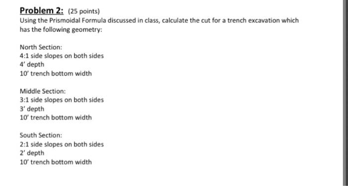 Solved Problem 2: (25 points) Using the Prismoidal Formula | Chegg.com