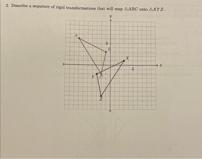 Solved 2 Describe A Sequence Of Rigid Transformations That