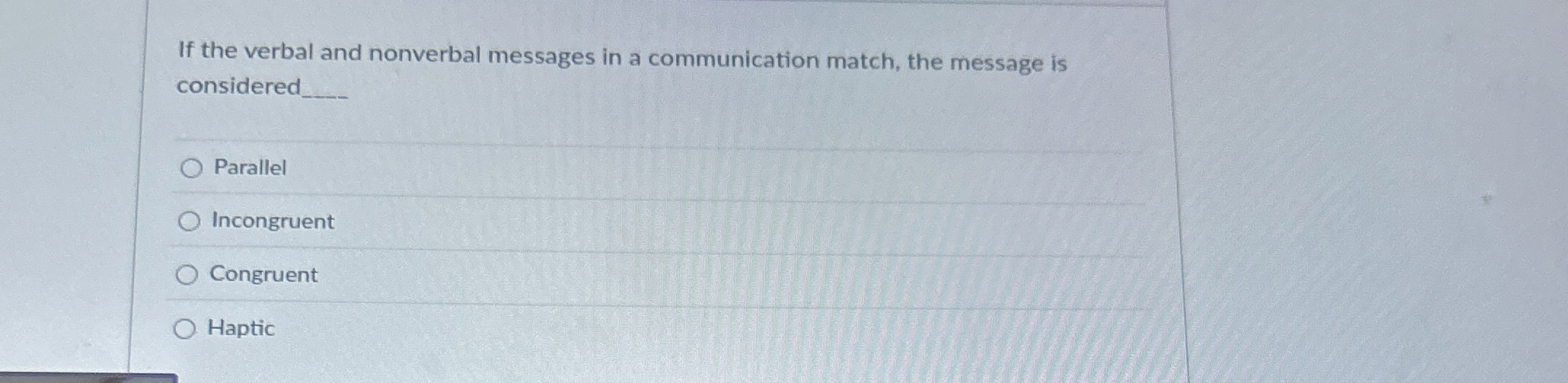 Solved If the verbal and nonverbal messages in a | Chegg.com