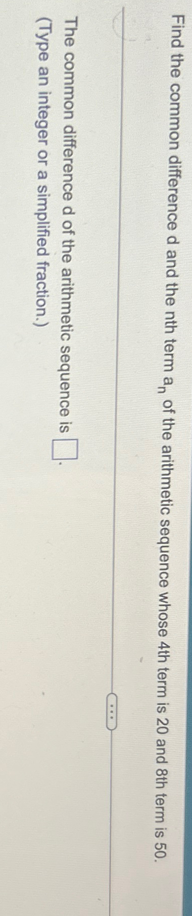 Solved Find The Common Difference D ﻿and The Nth Term An ﻿of 7641