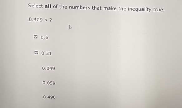 Solved Select all of the numbers that make the inequality | Chegg.com