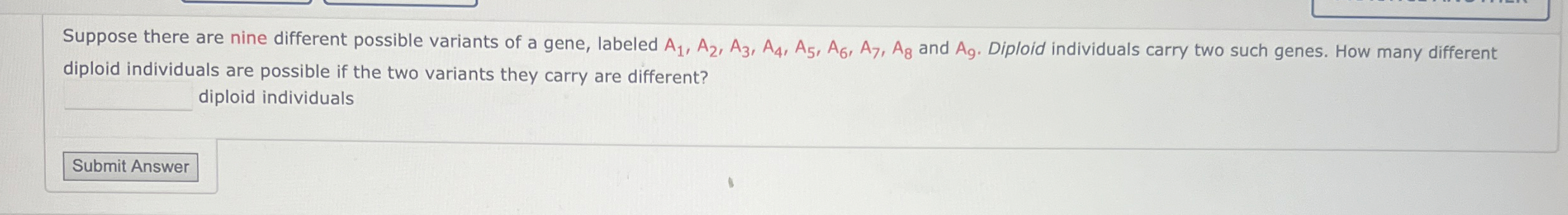 Solved Suppose there are nine different possible variants of | Chegg.com