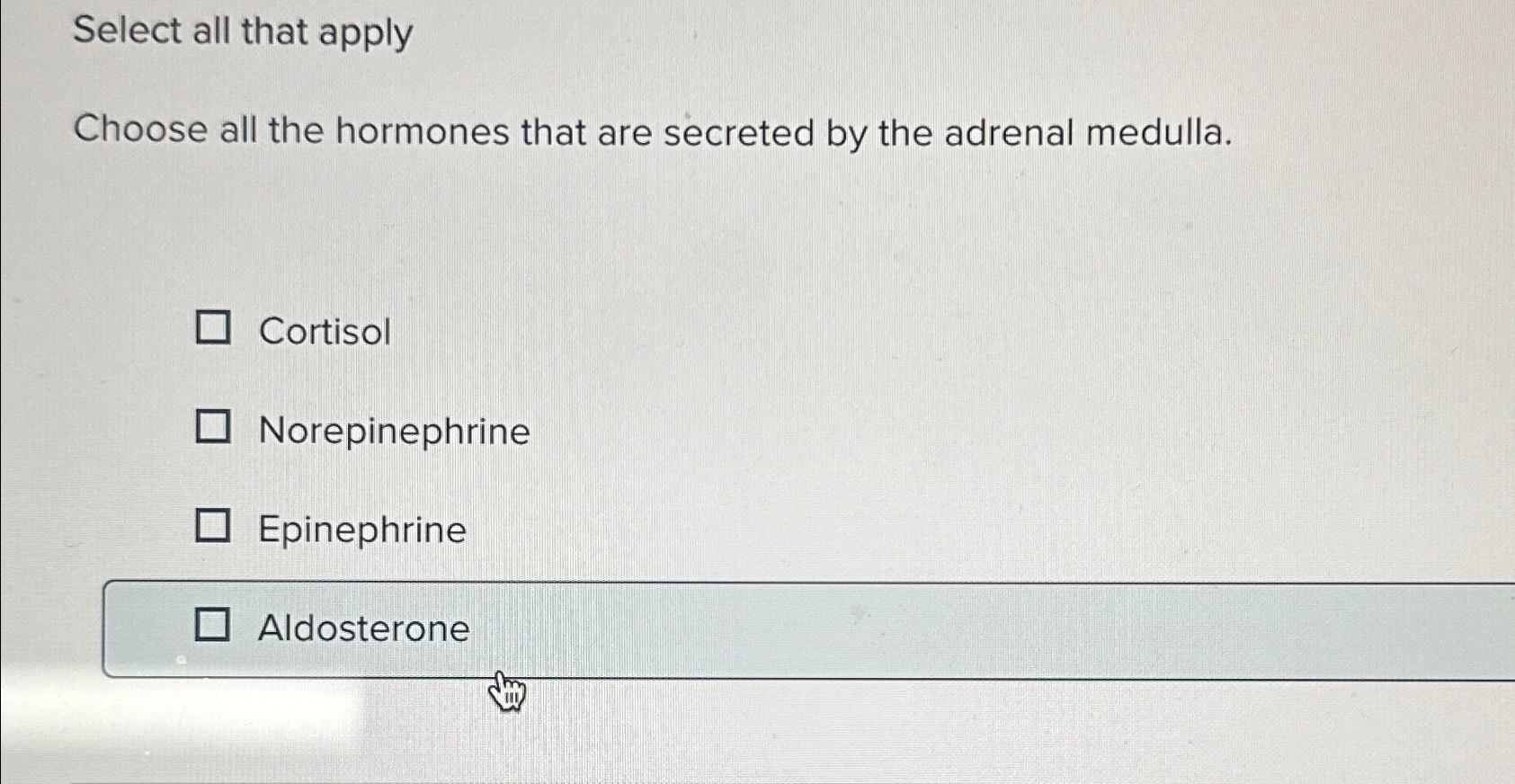 Solved Select all that applyChoose all the hormones that are | Chegg.com