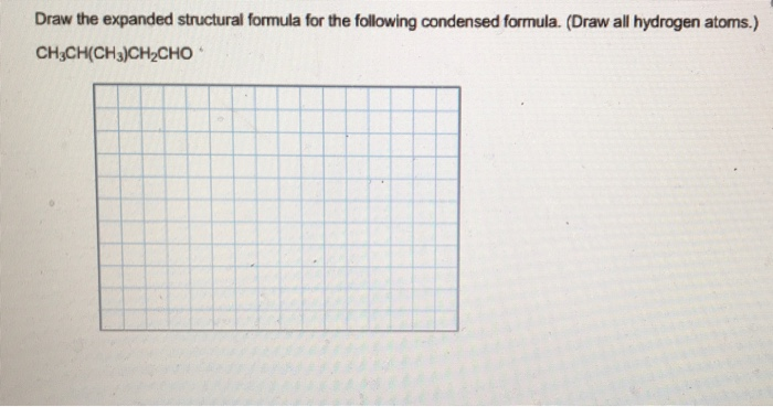 Solved Draw the expanded structural formula for the | Chegg.com