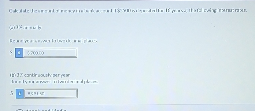 Solved Calculate the amount of money in a bank account if | Chegg.com