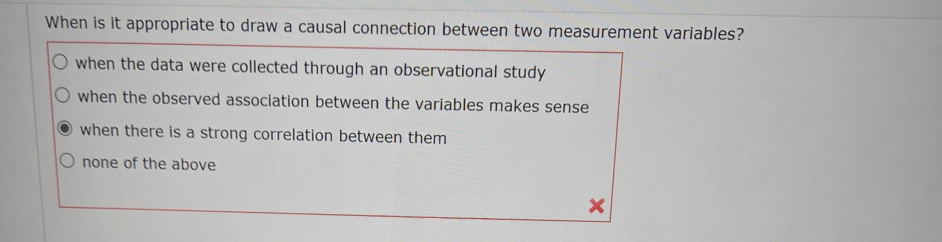 Solved When is it appropriate to draw a causal connection | Chegg.com