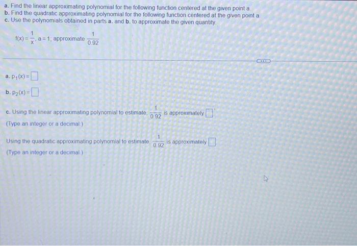 Solved a. Find the linear approximating polynomial for the | Chegg.com