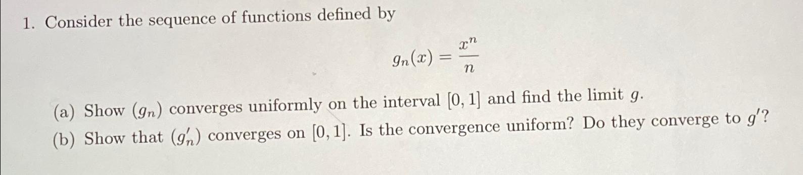 Solved Consider the sequence of functions defined | Chegg.com