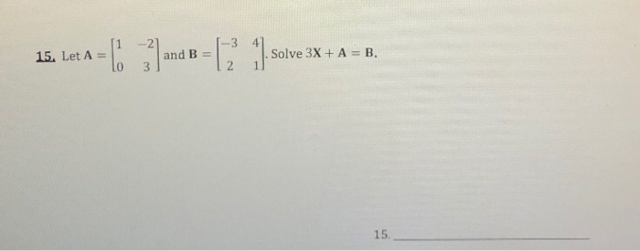 Solved 12. Write the following augmented matrix in | Chegg.com