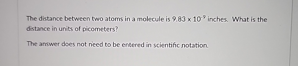 Solved The distance between two atoms in a molecule is | Chegg.com