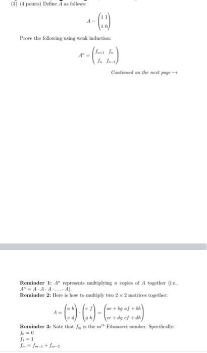 Solved (3) (4 points) Define A as follows: A=(1110) Prowe | Chegg.com