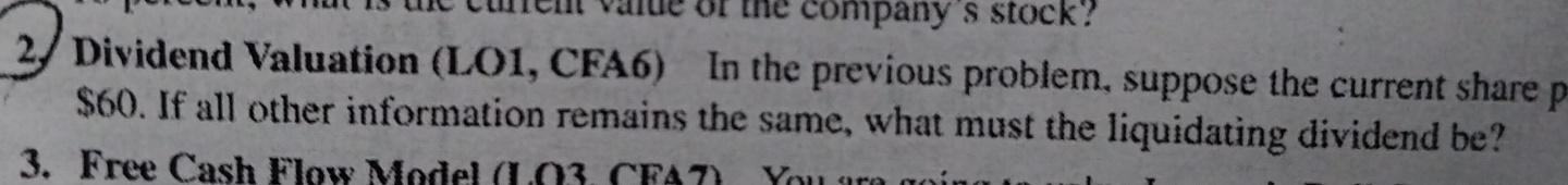 Dividend Valuation (LO1, ﻿CFA6) ﻿In the previous | Chegg.com