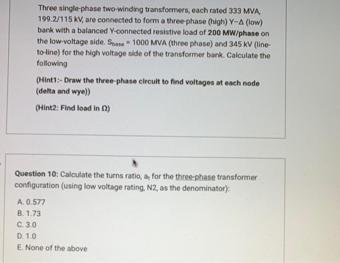 Solved Three single-phase two-winding transformers, each | Chegg.com