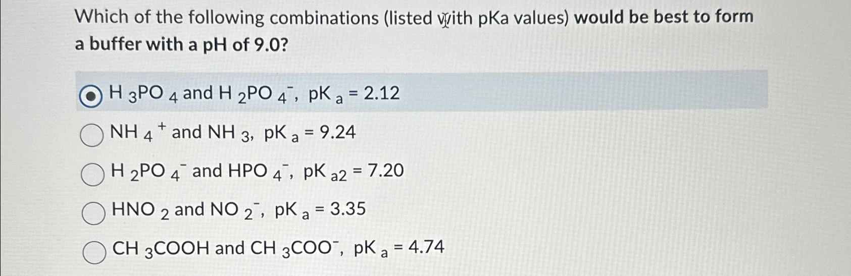 Solved Which of the following combinations (listed vith pKa | Chegg.com