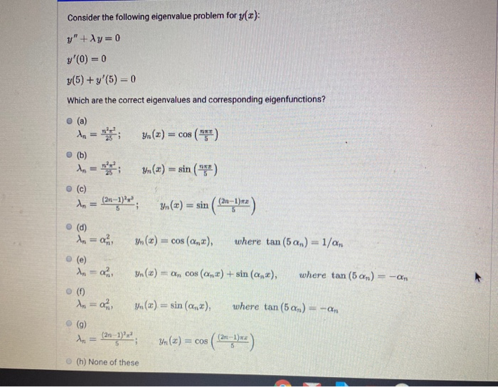 Solved Consider the following eigenvalue problem for yec): | Chegg.com