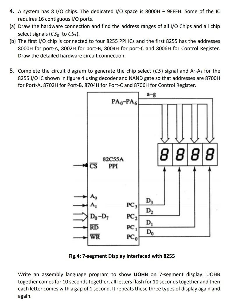 4. A system has 8 I/O chips. The dedicated I/O space | Chegg.com