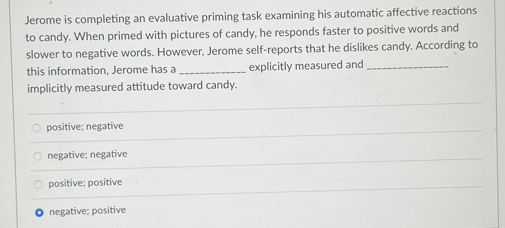 Solved Jerome is completing an evaluative priming task | Chegg.com