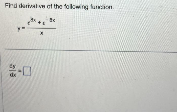Solved Find the derivative of the given function. | Chegg.com