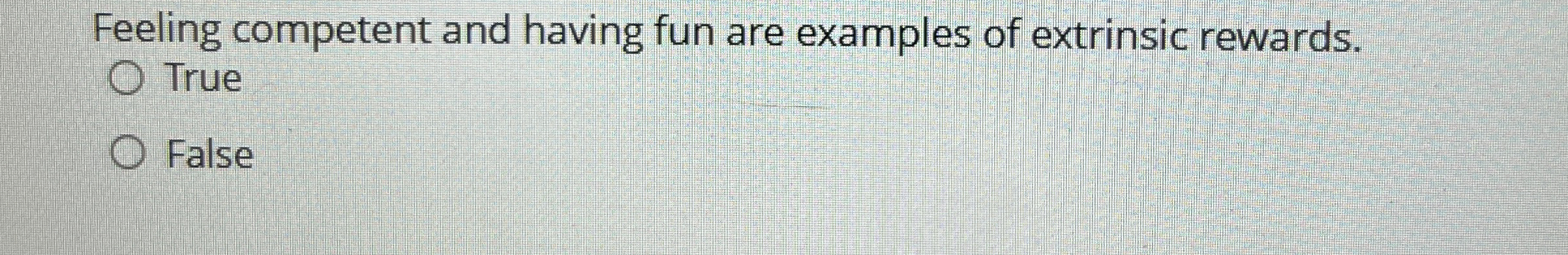 Solved Feeling competent and having fun are examples of | Chegg.com