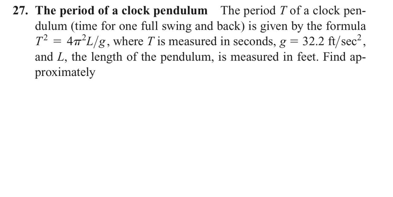 Solved The period of a clock pendulum The period T ﻿of a | Chegg.com
