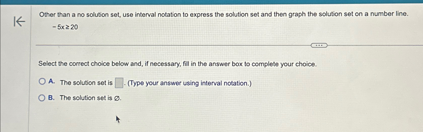 Other than a no solution set, use interval notation | Chegg.com