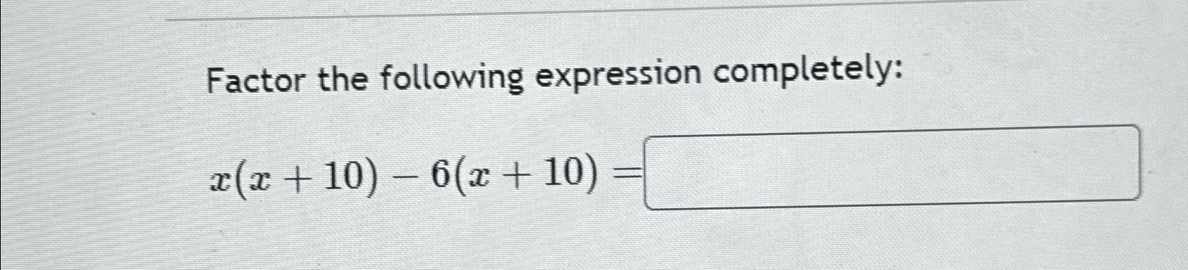 Solved Factor the following expression | Chegg.com