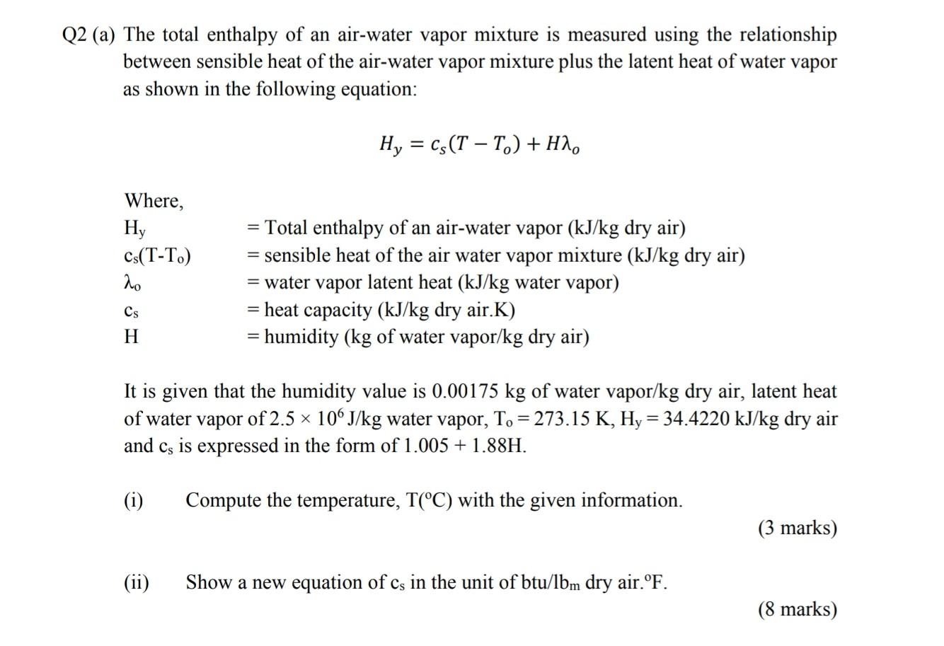 Solved Q2 (a) The total enthalpy of an air-water vapor | Chegg.com