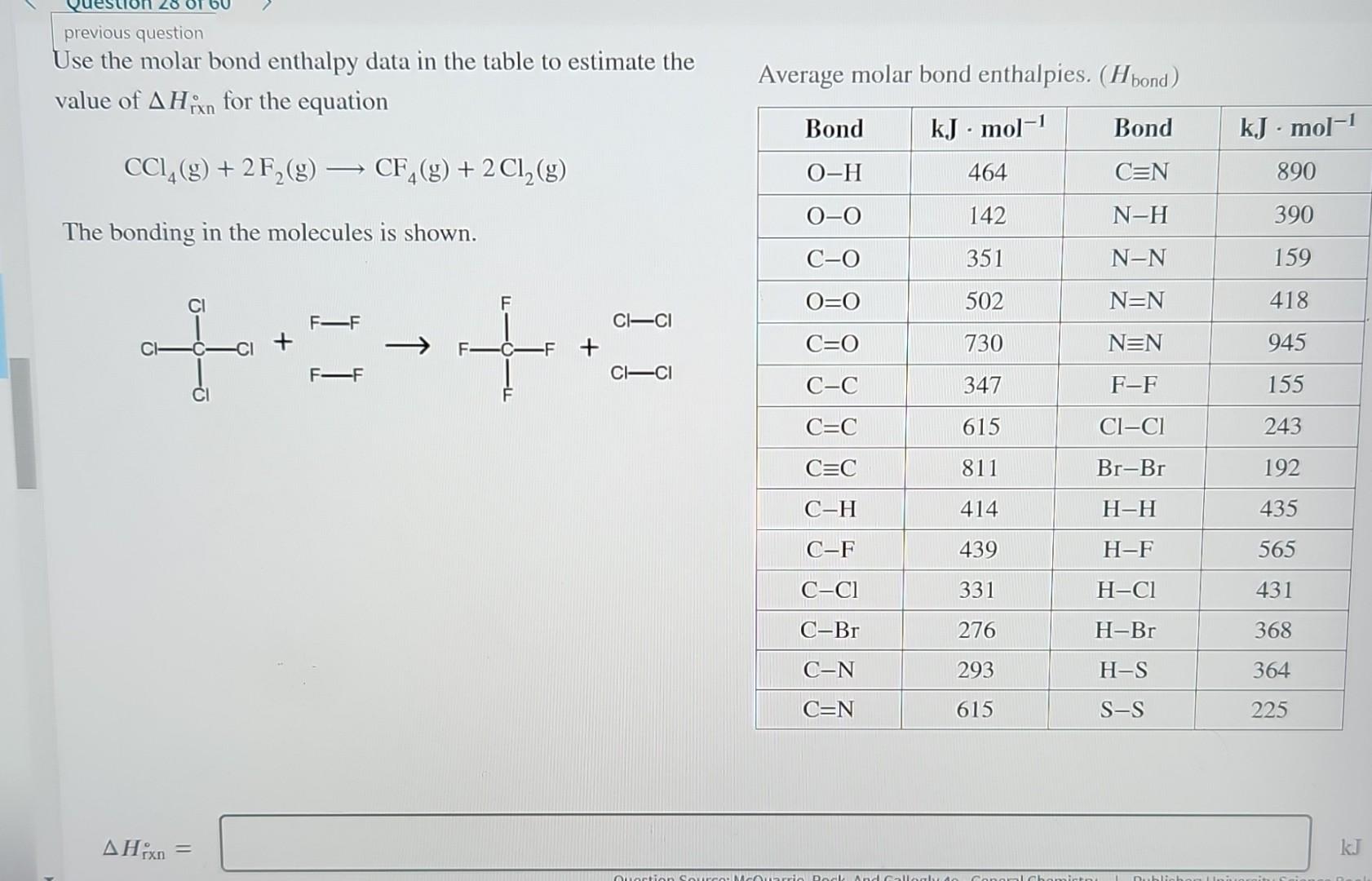 Solved Use the molar bond enthalpy data in the table to | Chegg.com