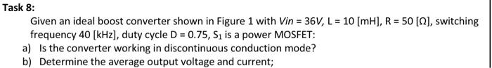 Solved Given an ideal boost converter shown in Figure 1 with | Chegg.com