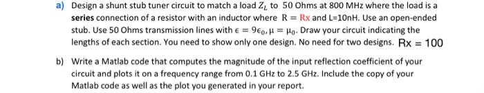 a) Design a shunt stub tuner circuit to match a load | Chegg.com