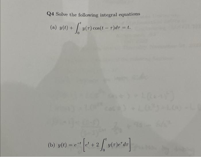 Solved Q4 Solve the following integral equations (a) | Chegg.com