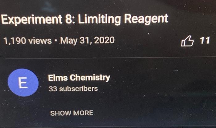 Solved Experiment 8: Limiting Reagent 1,190 views • May 31, | Chegg.com