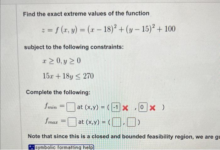 Solved Find the exact extreme values of the function | Chegg.com