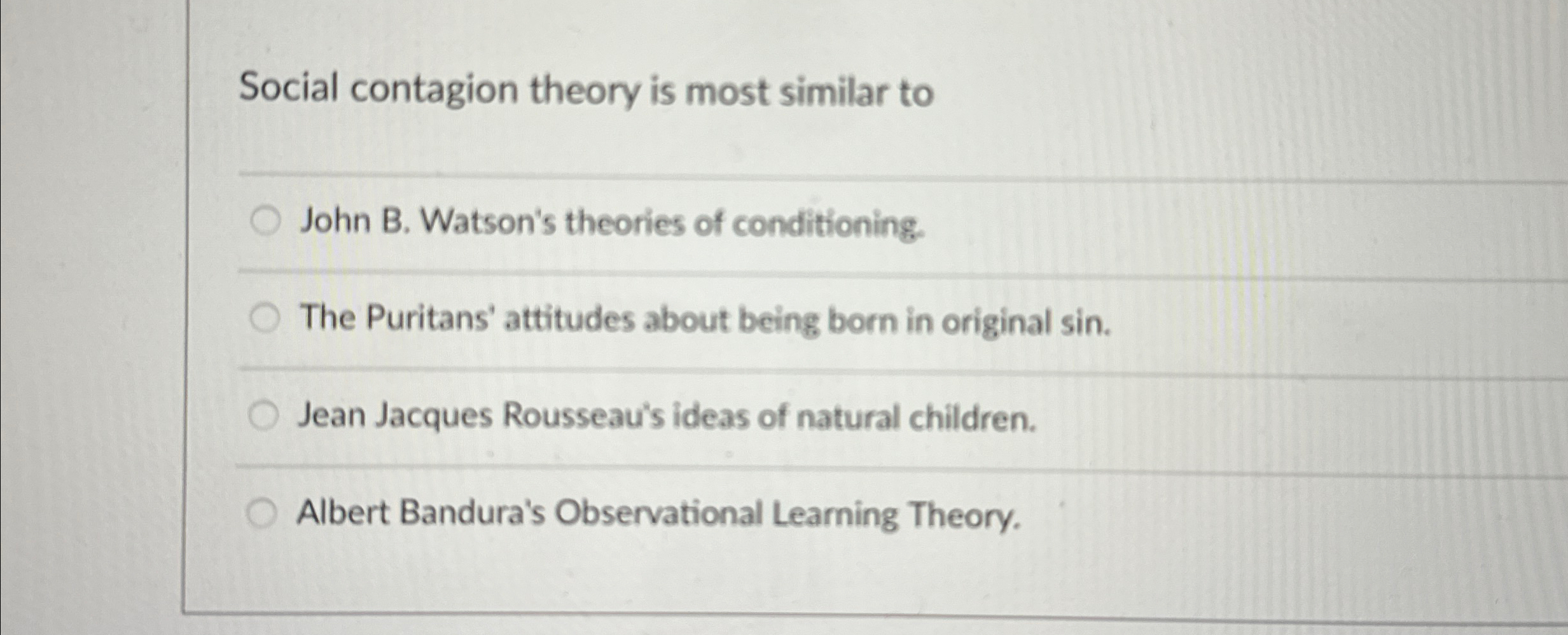 Solved Social contagion theory is most similar toJohn B. | Chegg.com